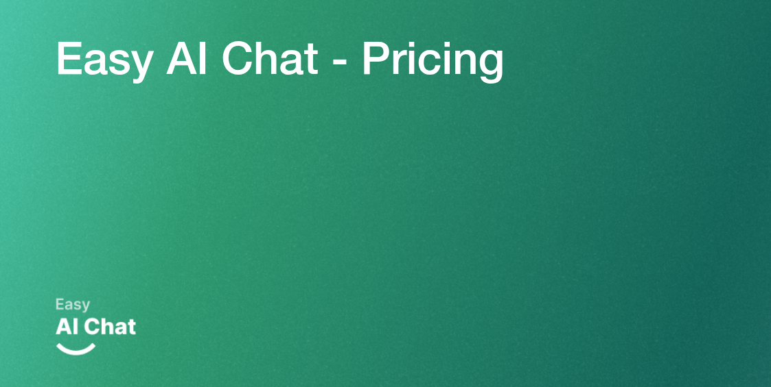 Easy AI Chat - Pricing